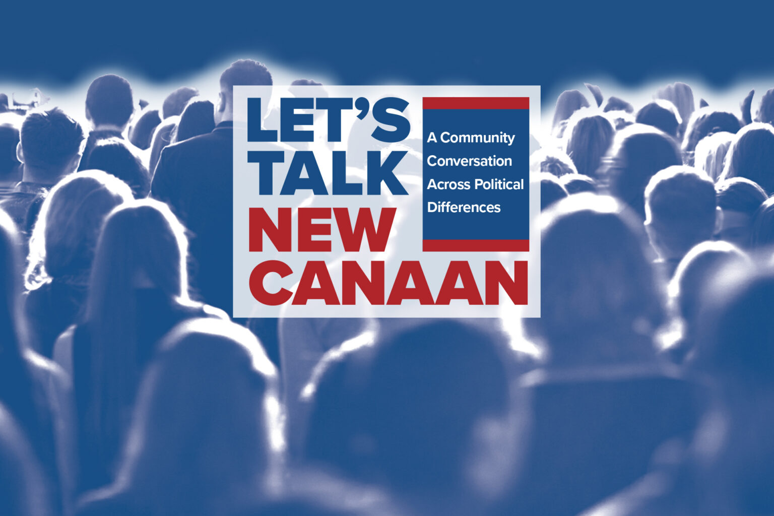 Let’s Talk, New Canaan! - The Congregational Church of New Canaan